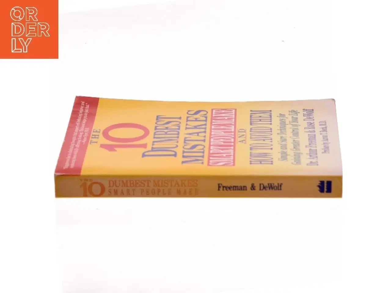 10 Dumbest Mistakes Smart People Make and How To Avoid Them af Arthur ...