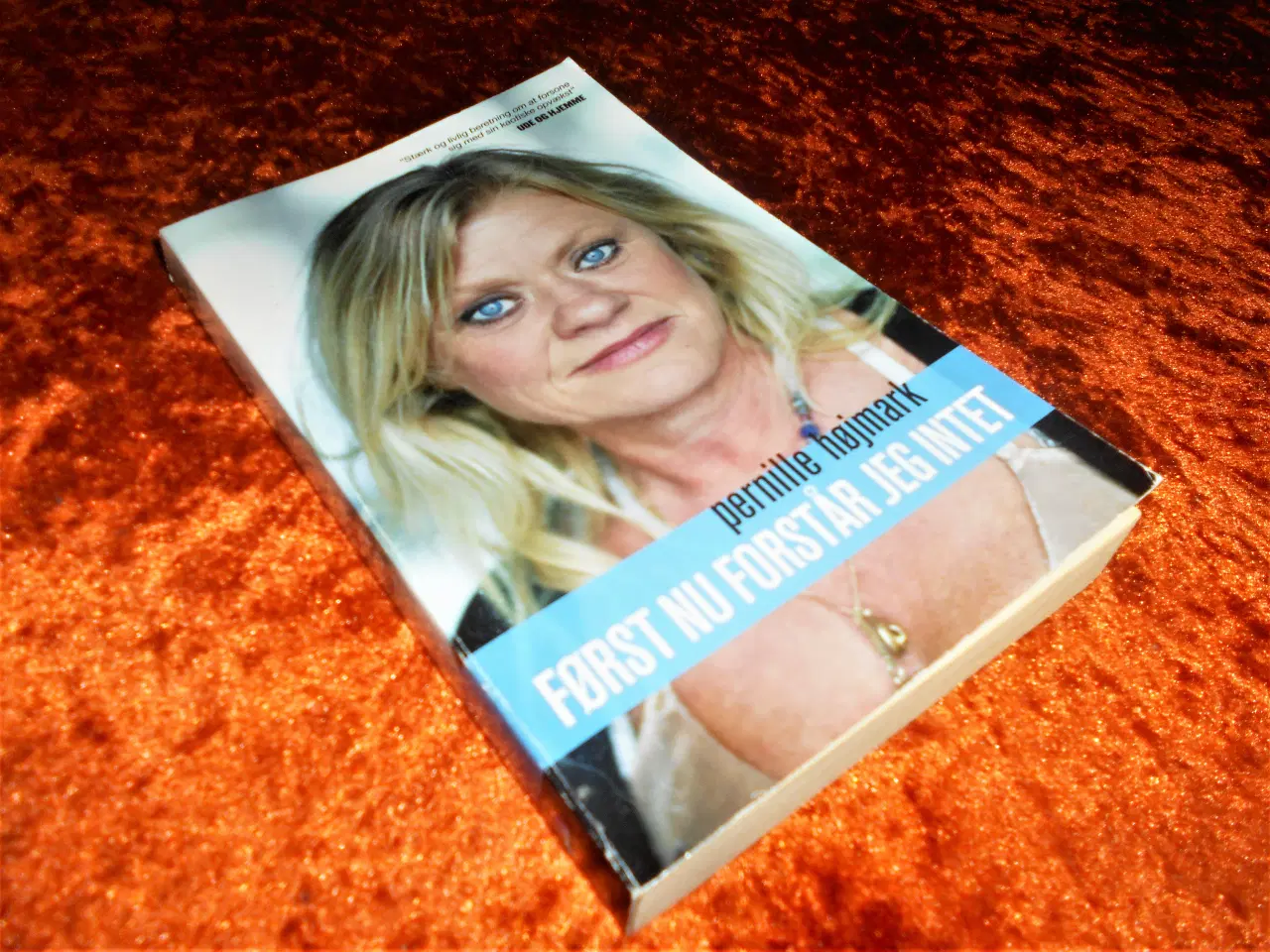 Billede 1 - Først nu forstår jeg intet, Pernille Højmark,