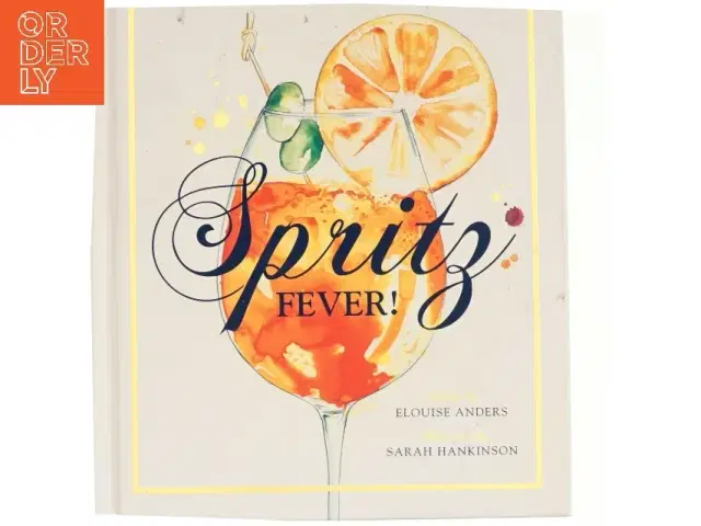 Spritz Fever! af Elouise Anders (Bog) | Slangerup - GulogGratis.dk